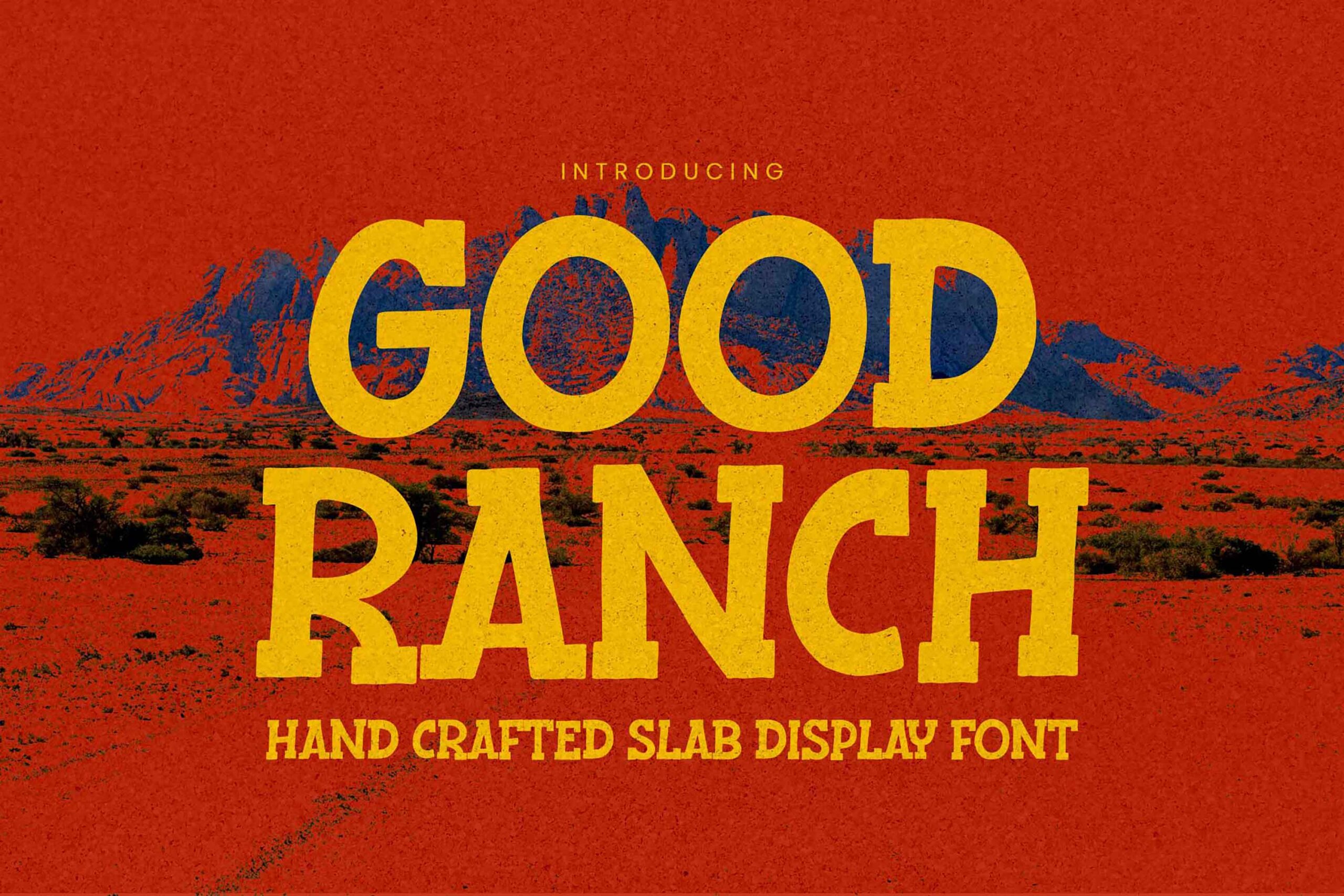 Good Ranch – Hand Crafted Slab Display Font